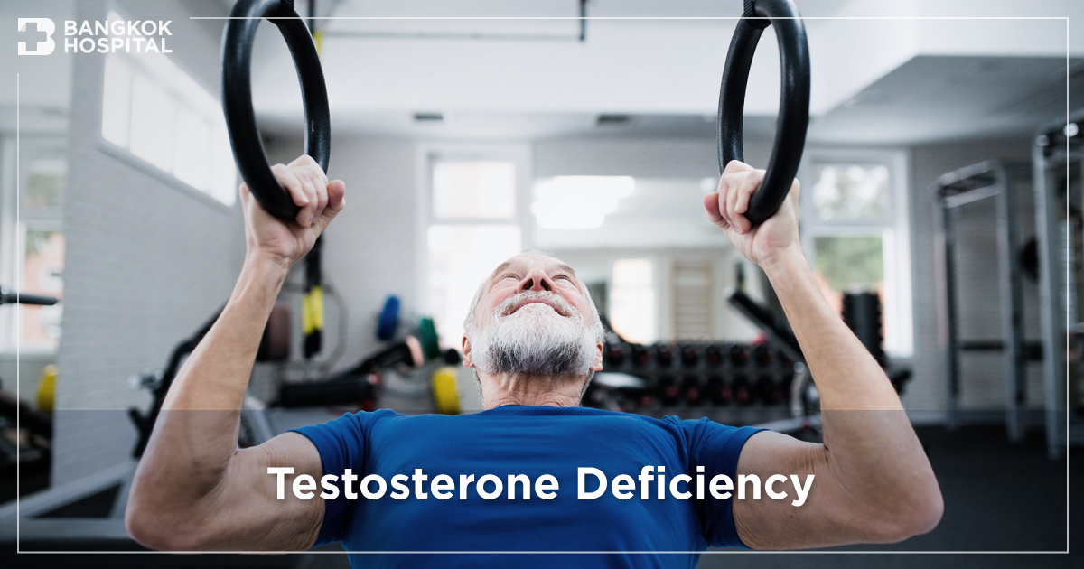 Testosterone Deficiency | Bangkok Hospital Headquarter