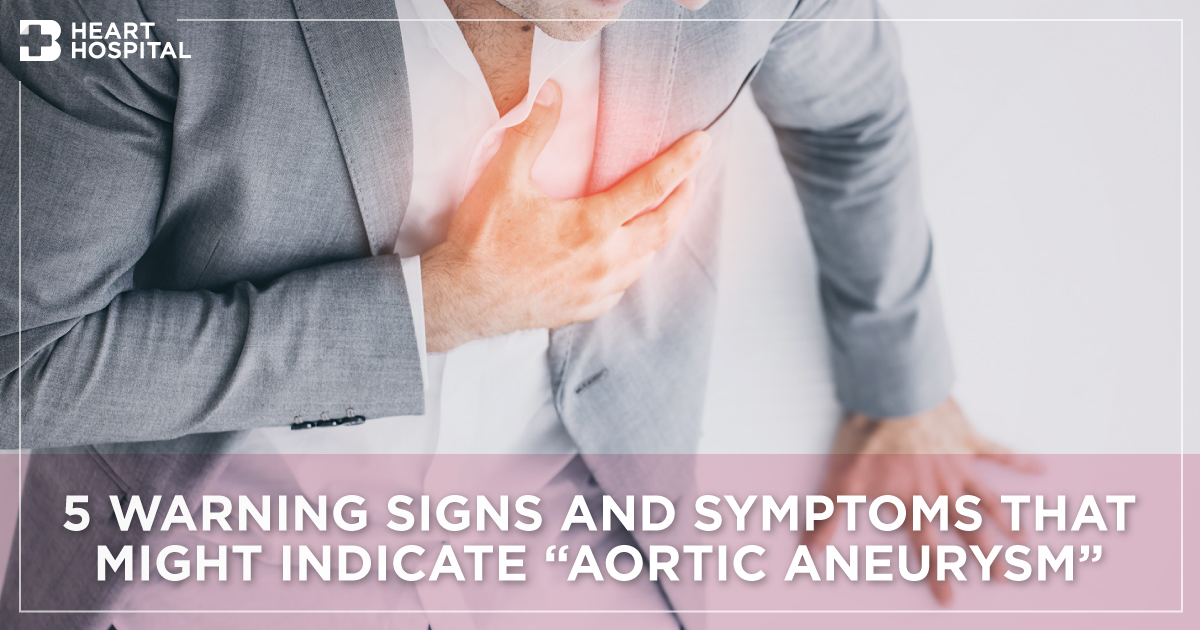 WATCH OUT! 5 Warning Signs and Symptoms That Might Indicate “Aortic ...
