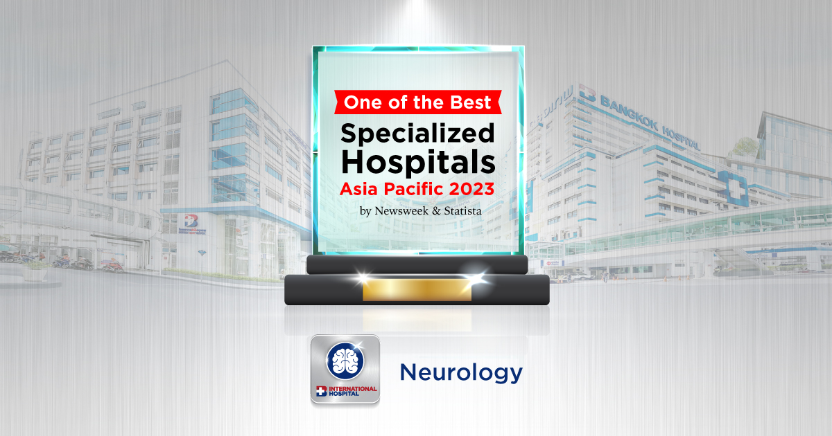 One of the Best Specialized Hospitals Asia Pacific 2023 - Neurology | Bangkok International ...