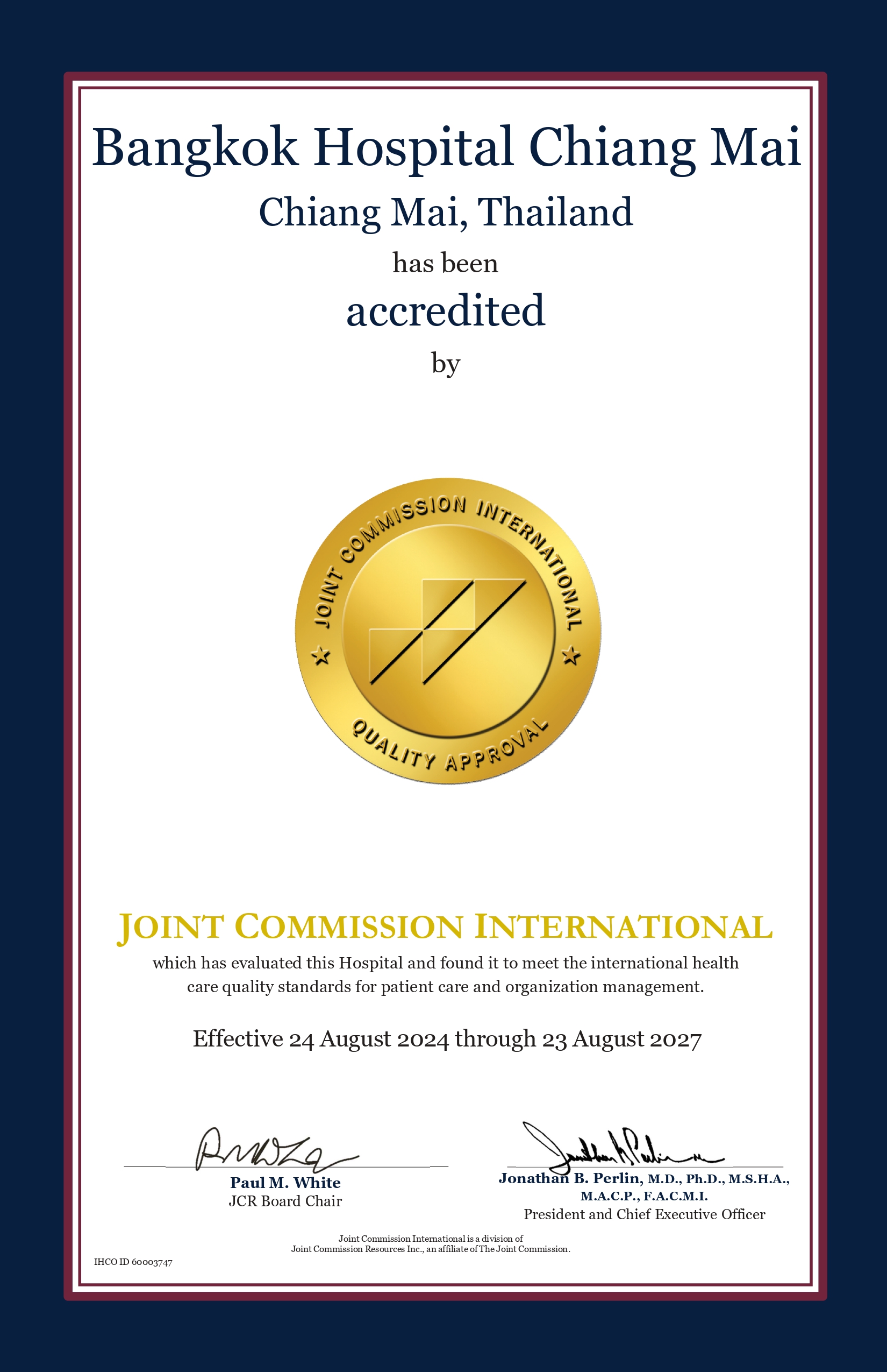 Joint Commission International, Gold Seal of Approval® (พ.ศ. 2558 – 2561, 2561- 2564, 2564-2567 ...