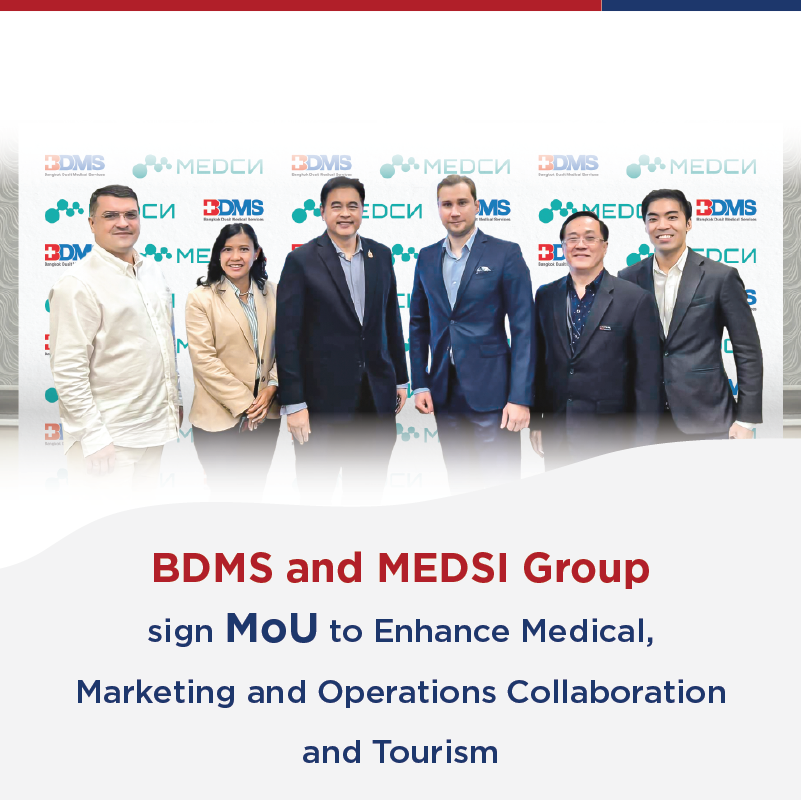 BDMS and MEDSI Group sign MoU to Enhance Medical, Marketing and ...
