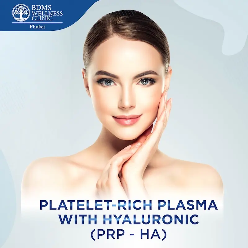 PLATELET-RICH PLASMA WITH HYALURONIC (PRP - HA) | Bangkok Hospital Phuket