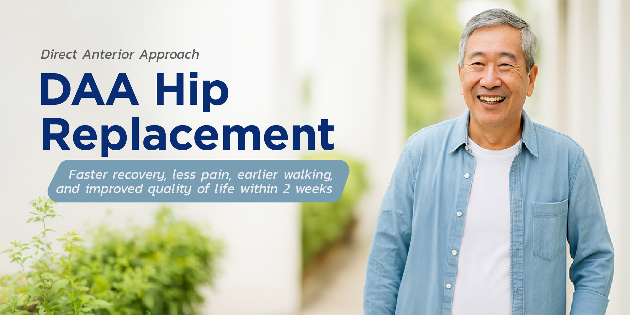 Direct Anterior Approach (DAA) Hip Replacement Faster recovery, less ...